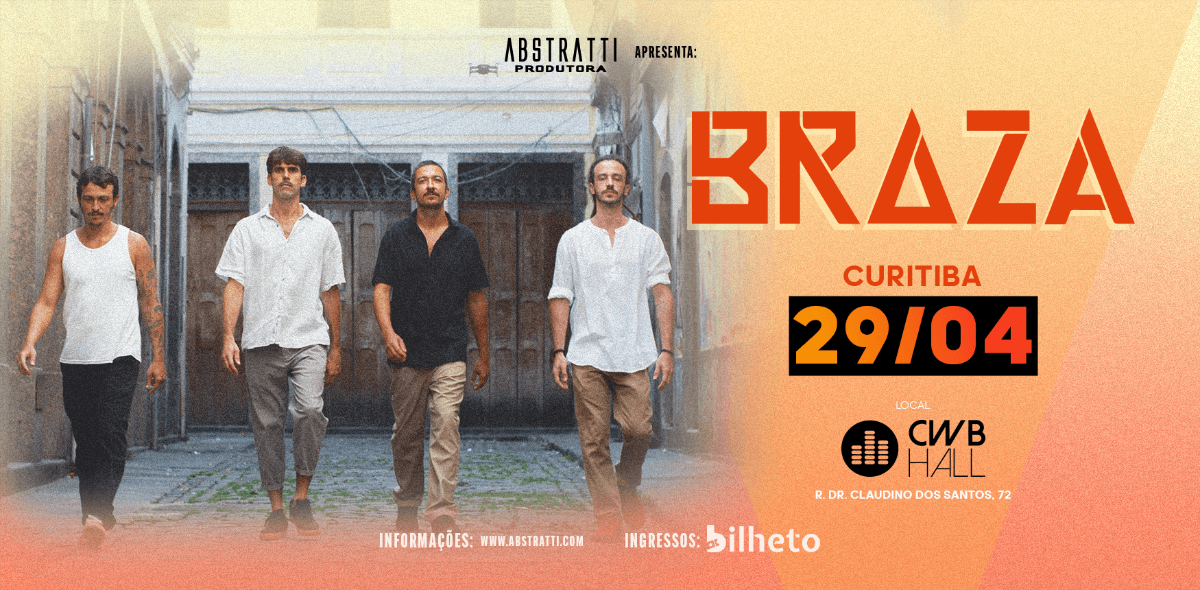 Braza @ Curitiba (CWB Hall) – 29 de abril | Abstratti Produtora